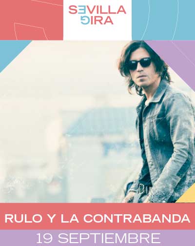 Concierto SEVILLA GIRA - RULO Y LA CONTRABANDA | Entradas El Corte Inglés