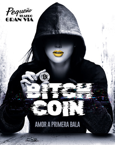 Bitchcoin en Madrid | Entradas El Corte Inglés