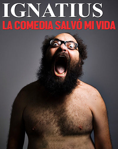 Ignatius - La comedia salvó mi vida en Madrid | Entradas El Corte Inglés