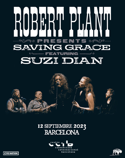 Concierto Robert Plant presents Saving Grace feat Suzi Dian | Entradas ...