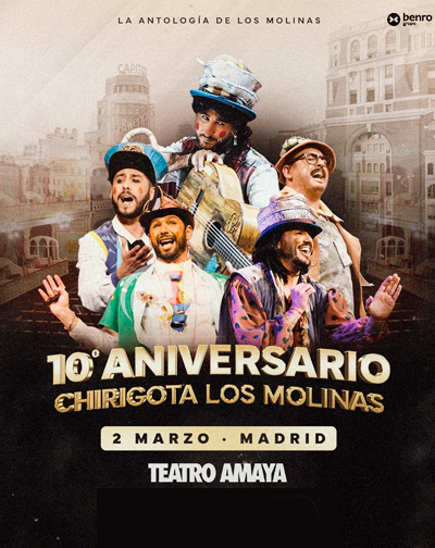 Chirigota de Los Molinas, 10º Aniversario en Madrid | Entradas El Corte ...