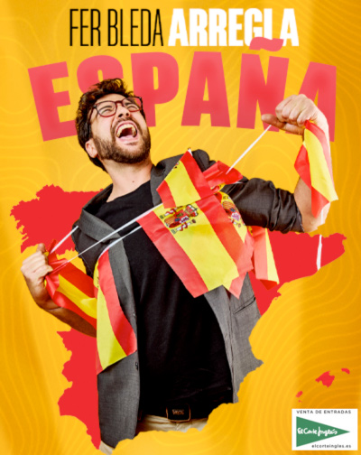 Fer Bleda Arregla España en Barcelona | Entradas El Corte Inglés